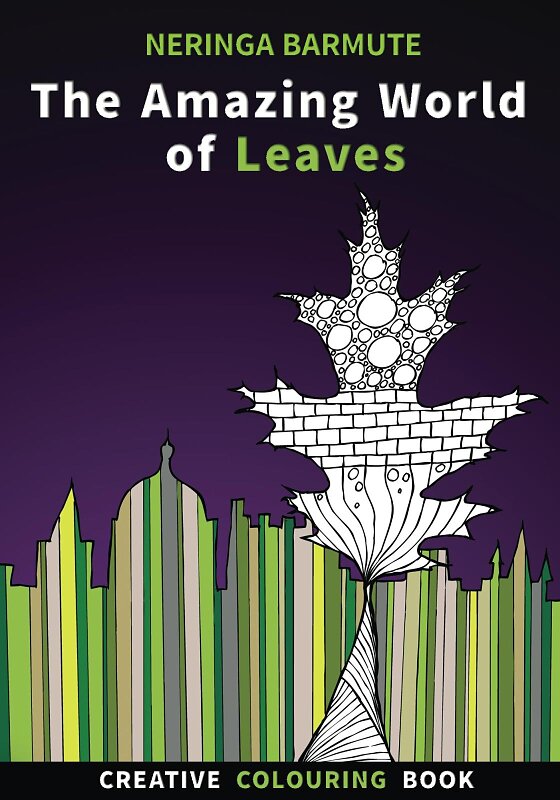 The Amazing World of Leaves: Creative Colouring Book - Watercolour ...
